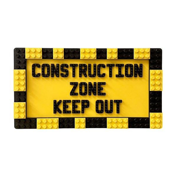 Construction Zone Keep Out! - Brick Compatible Door Sign – Made Happy Gifts
